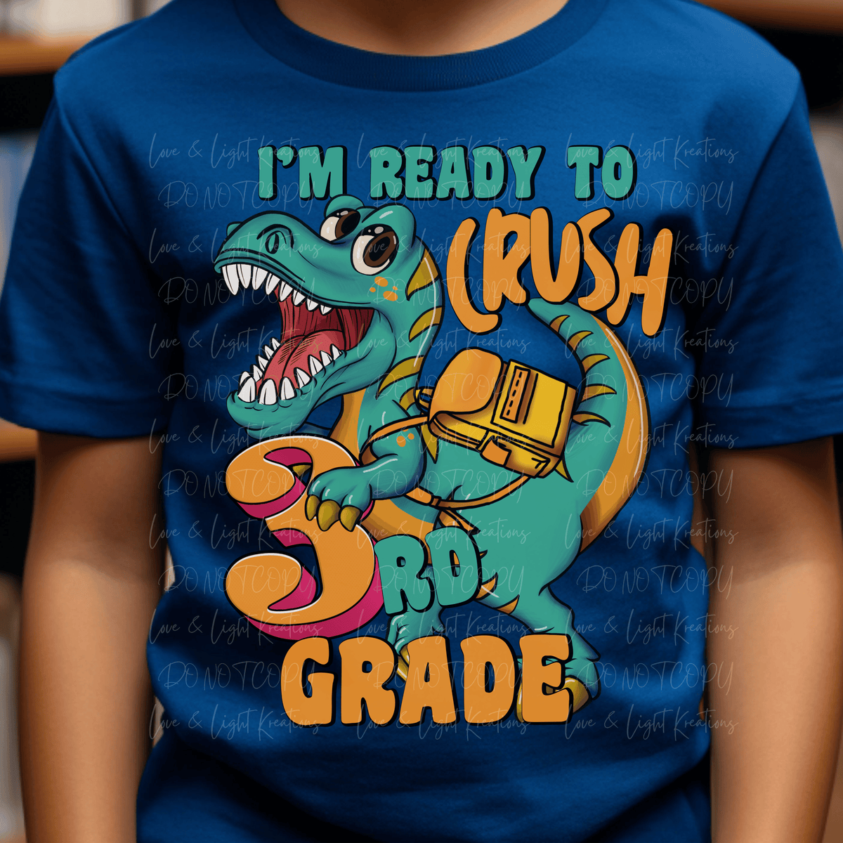 Ready to Crush 3rd Grade – Love & Light Kreations